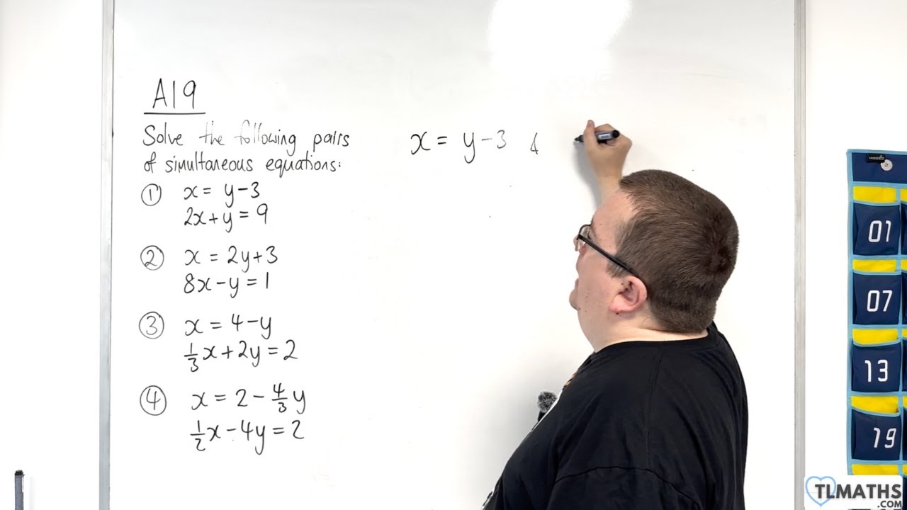 GCSE Maths: A19-07 Simultaneous Equations of the form x=ay+b and cx+dy=e - YouTube