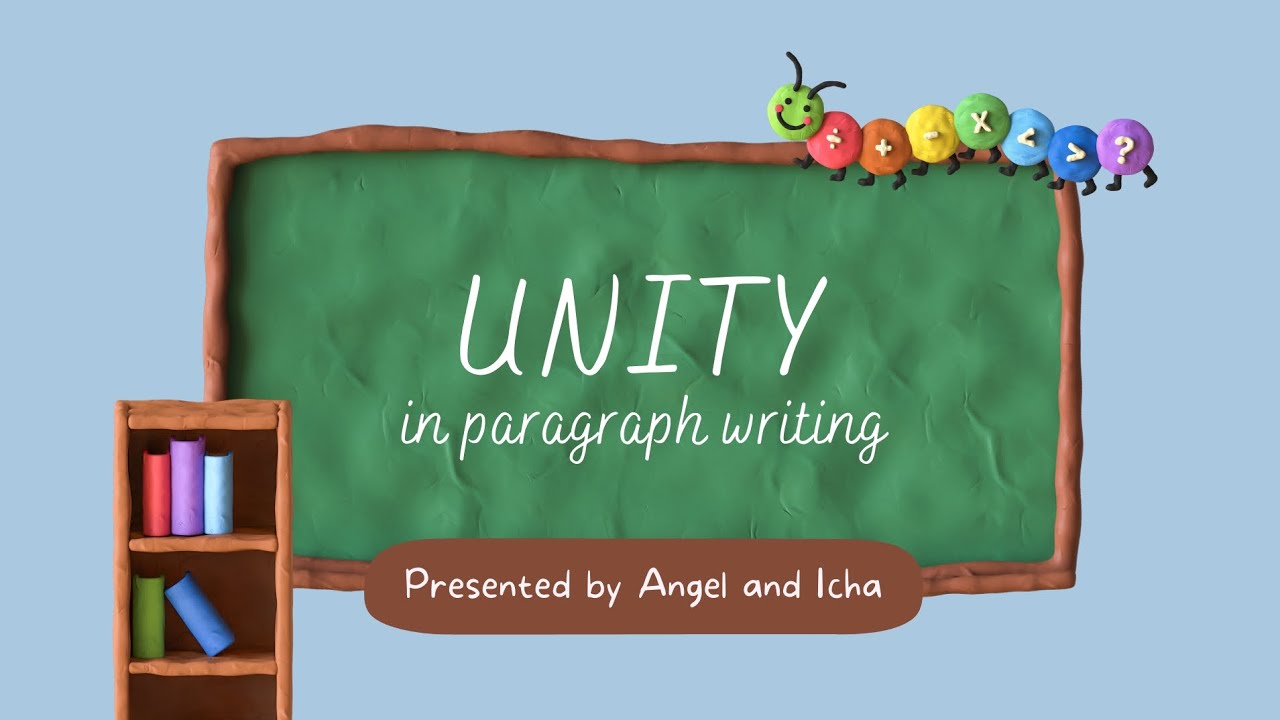 Unity in Paragraph Writing - YouTube