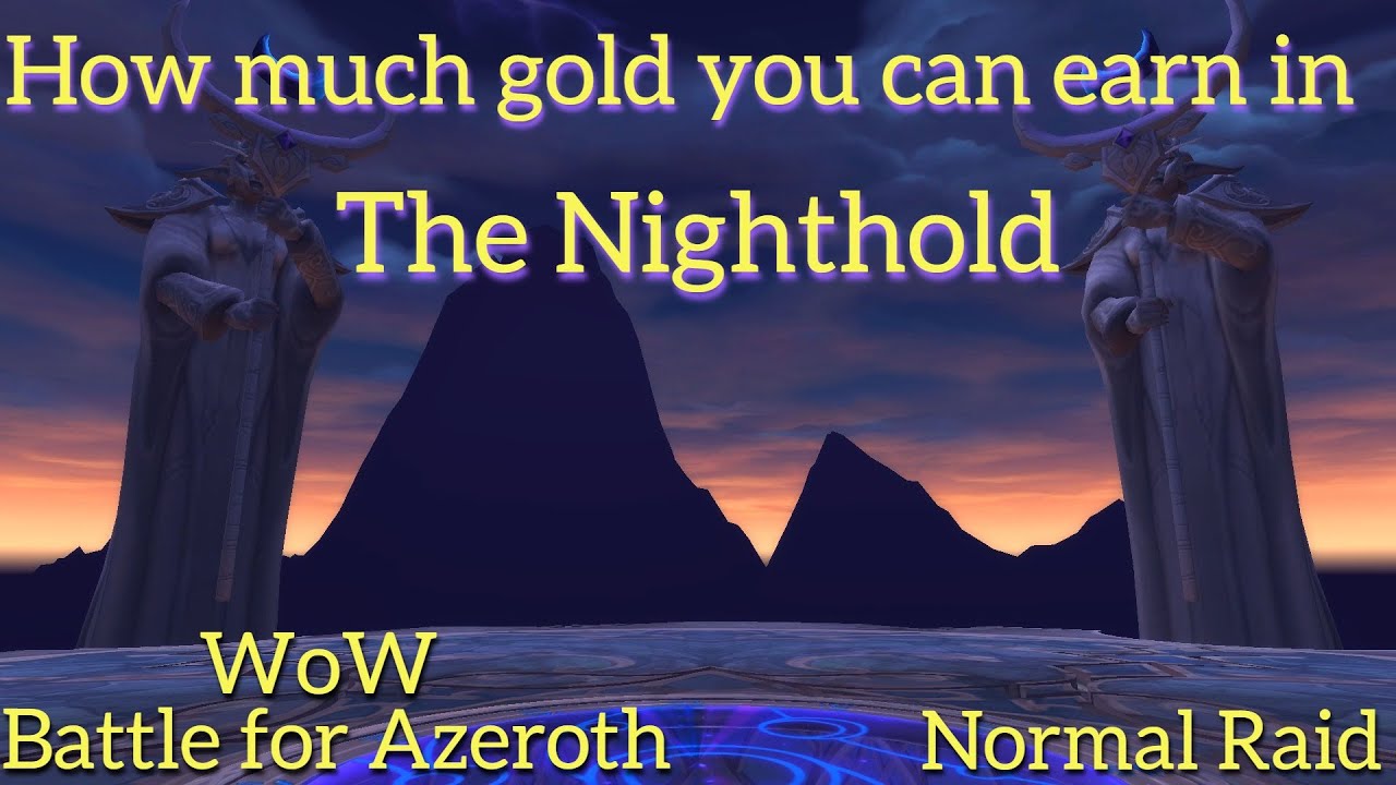 How much gold you can earn in The Nighthold raid on normal in World of ...