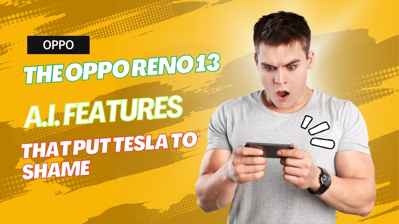 The Oppo Reno 13: A.I. Features that Put Tesla to Shame - YouTube