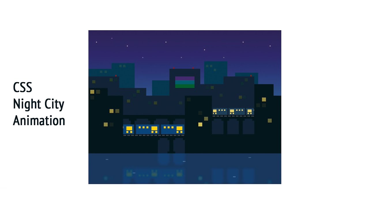CSS Night City Animation - YouTube
