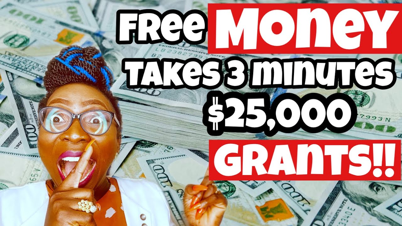 GRANT money EASY $25,000! 3 Minutes to apply! Free money not loan - YouTube