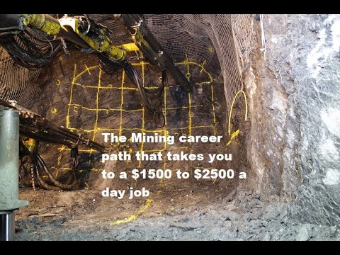 The Mining career path that takes you to a $1500 to $2500 a day job ...