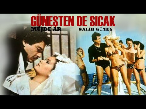 Güneşten de Sıcak Türk Filmi | FULL | MÜJDE AR