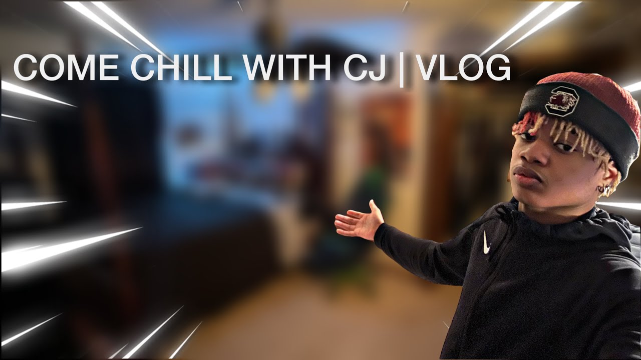 CHILL WITH CJ | VLOG #2 🔥🔥 - YouTube