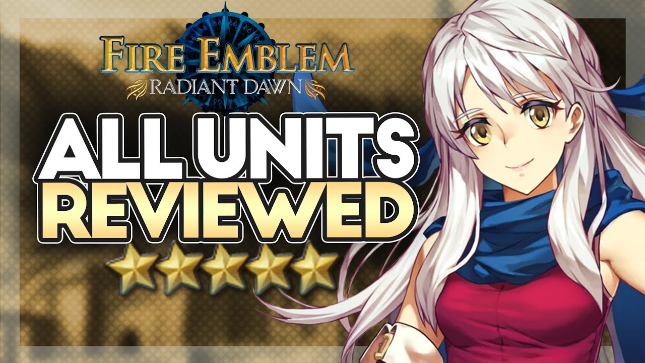Fire Emblem Radiant Dawn: Unit Review Compilation - YouTube