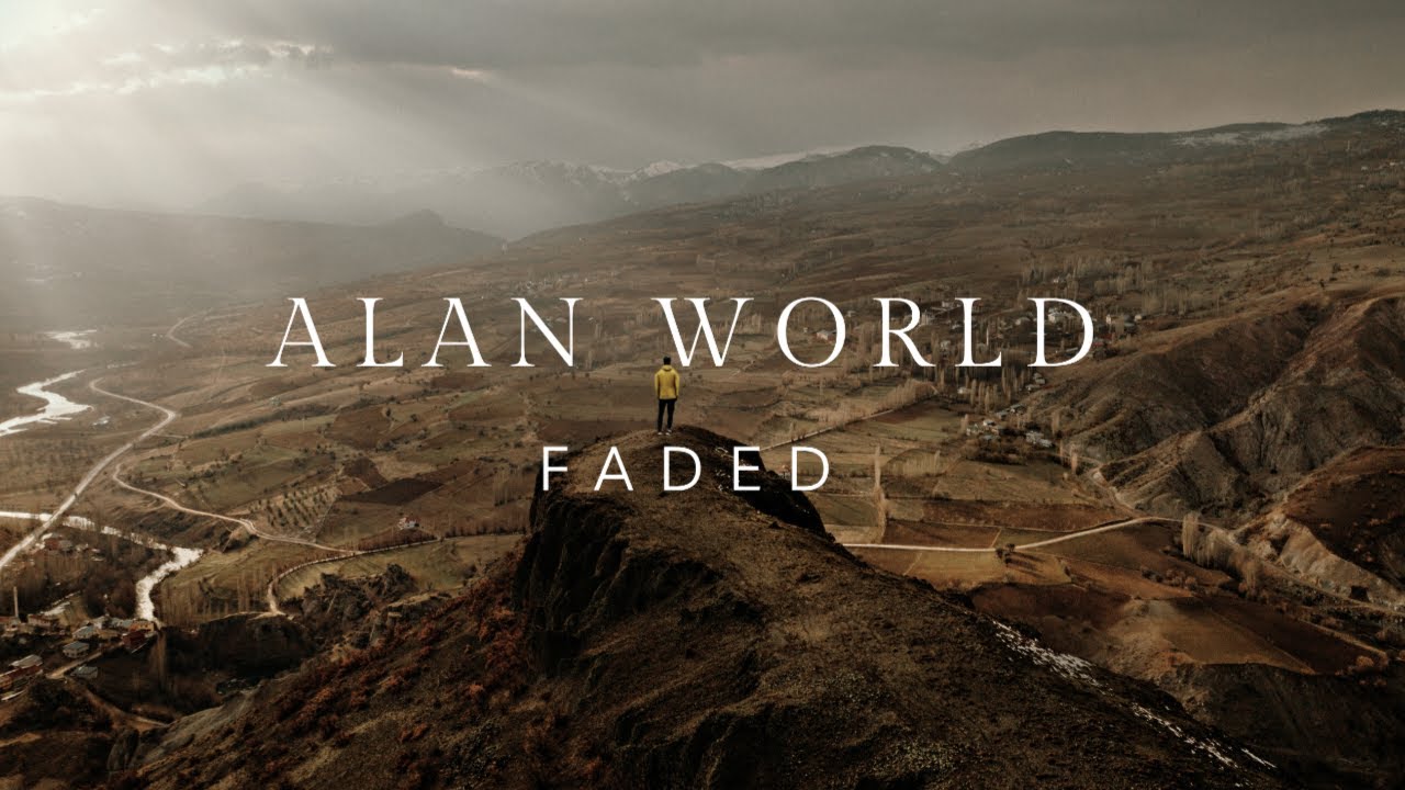 Alan world - Faded (Lyrics) - YouTube