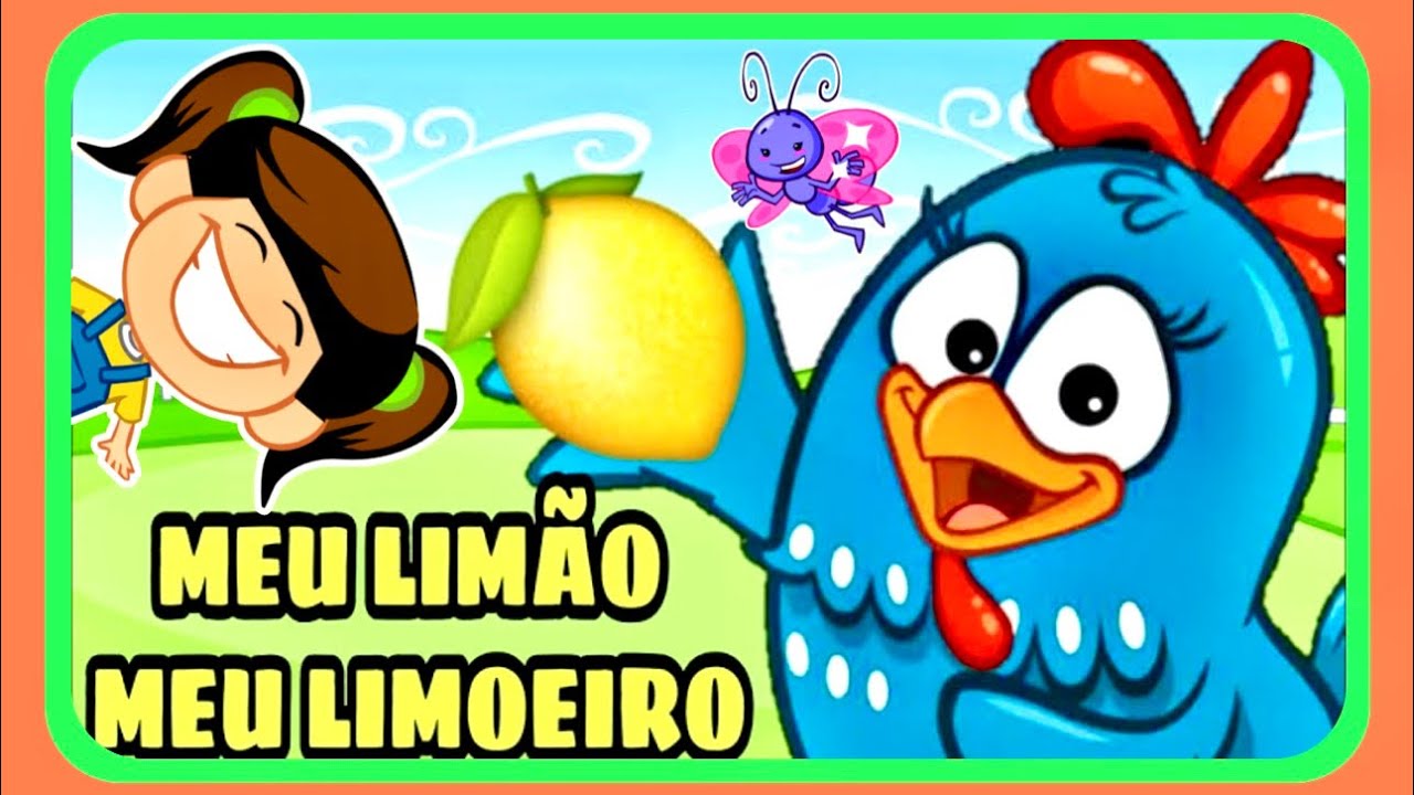 Galinha Pintadinha Meu Limão Meu Limoeiro - Galinha Pintadinha - YouTube