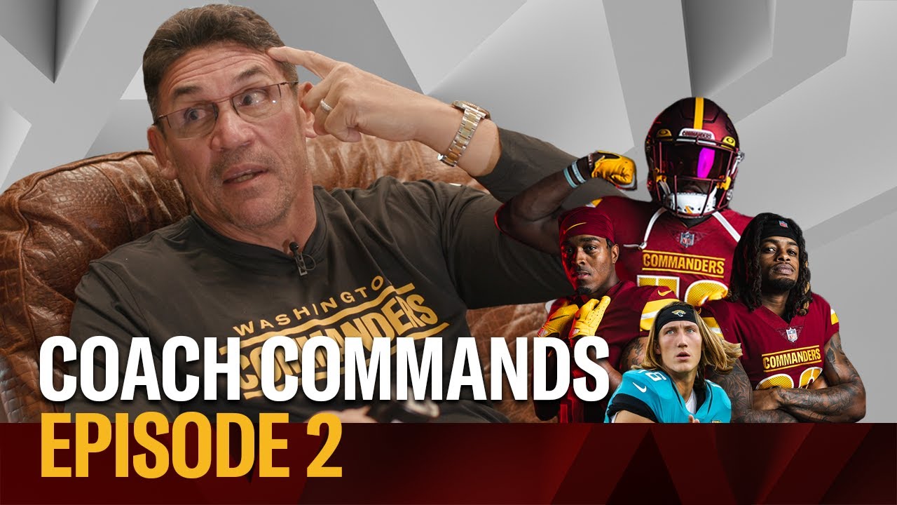 Command Center: Coach Commands, Episode 2 | Washington Commanders - YouTube