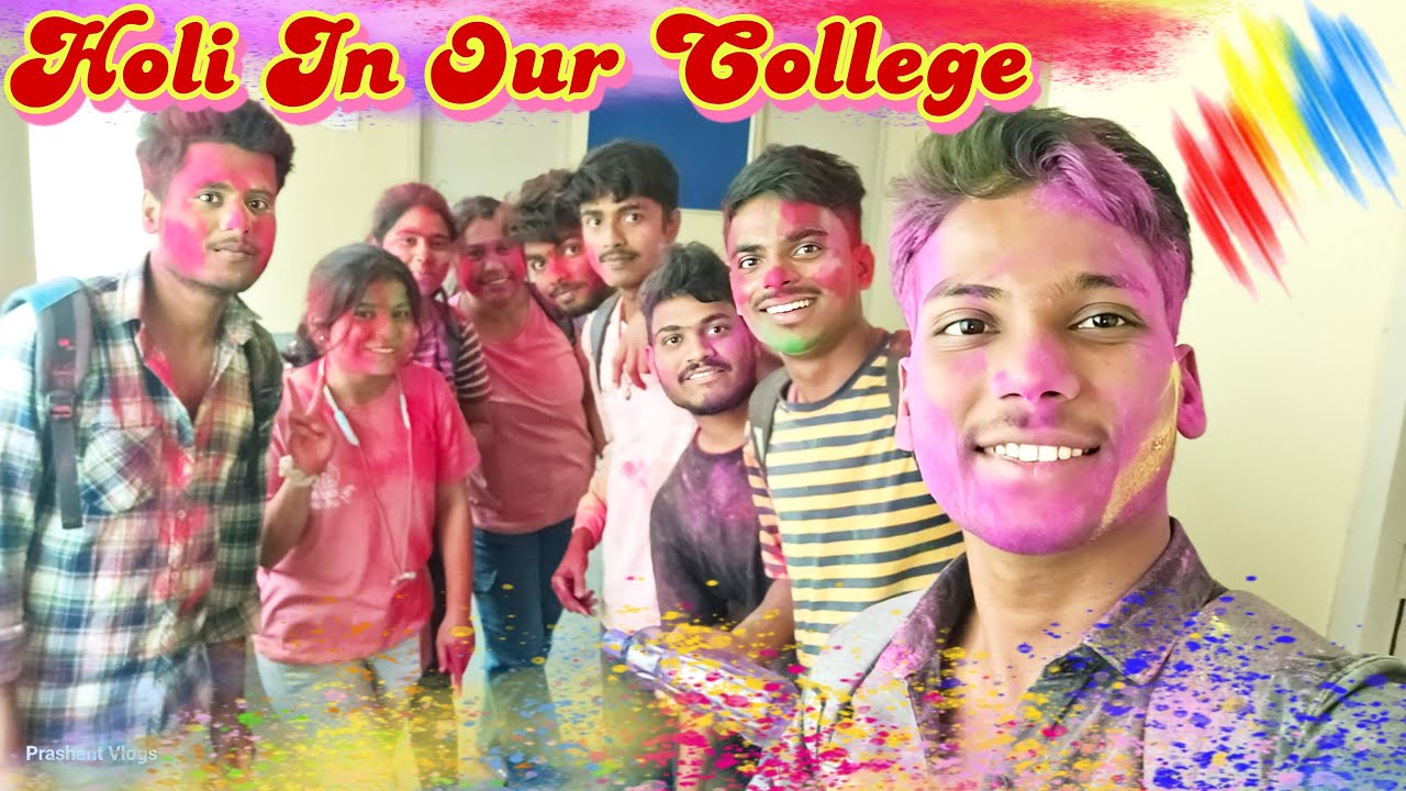 Holi In Our College 🥰| हमारे College में Holi ऐसे मनाया जाता हैं - YouTube