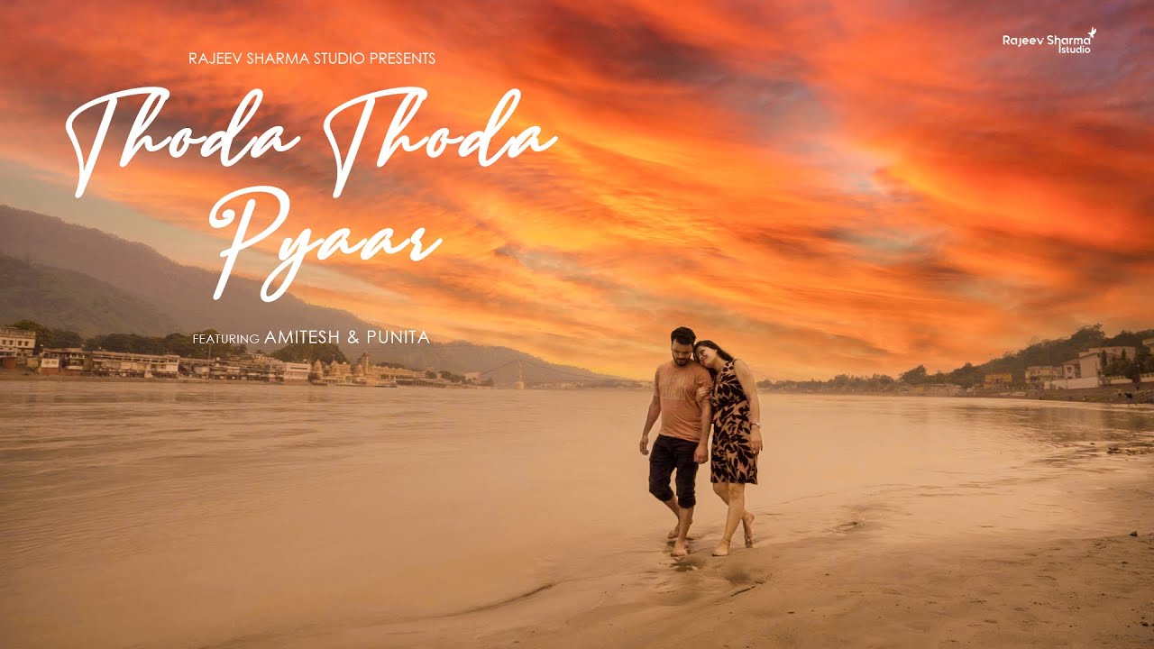 BEST PRE WEDDING SHOOT | AMITESH & PUNITA | RISHIKESH | RAJEEV SHARMA ...