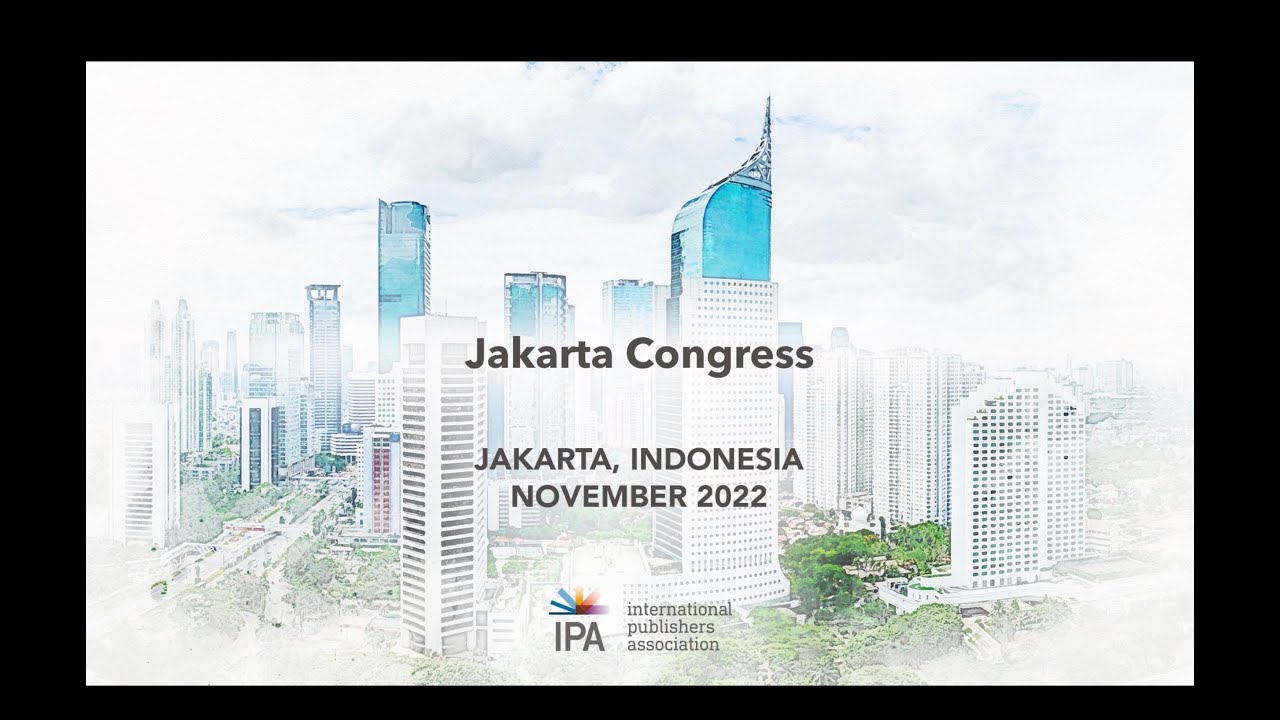 IPA President at the 33rd International Publishers Congress, Jakarta ...