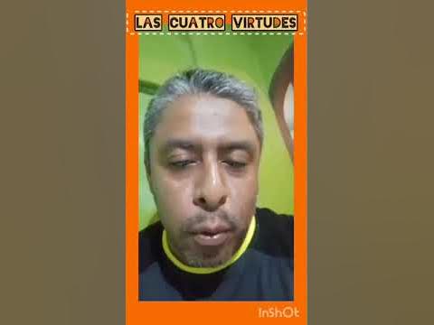 Las Cuatro Virtudes. - YouTube
