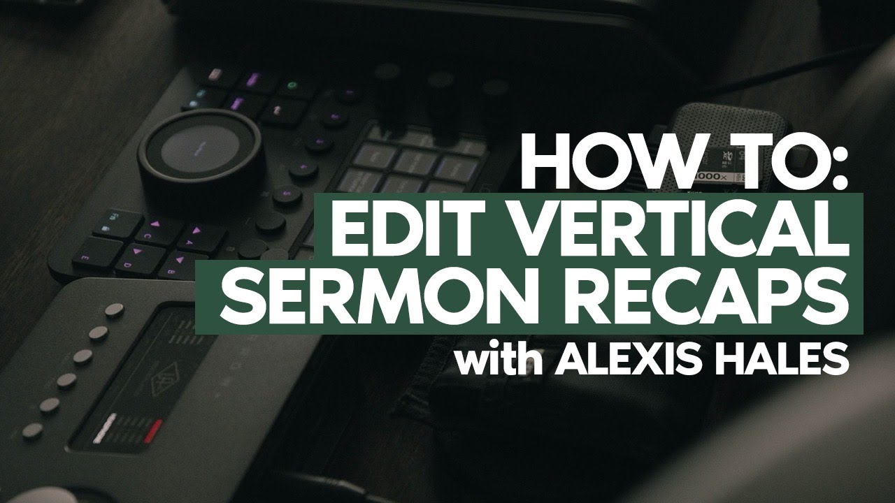 How to Create a Sermon Recap in Davinci Resolve - YouTube