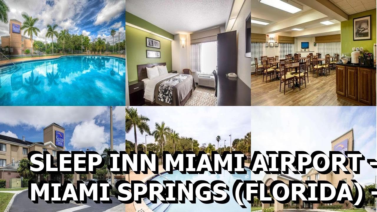 Sleep Inn Miami Airport Miami Springs Florida United States - YouTube