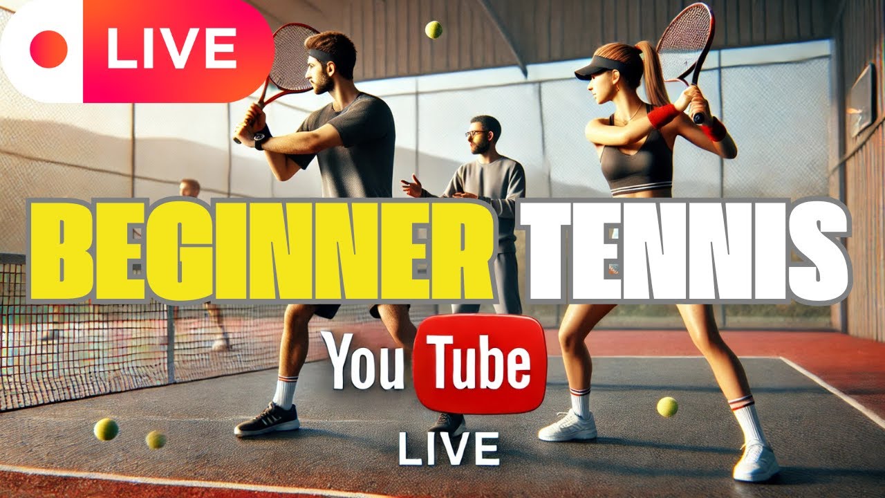Easy Tennis Start Live Stream - Tennis Beginner Lesson - YouTube