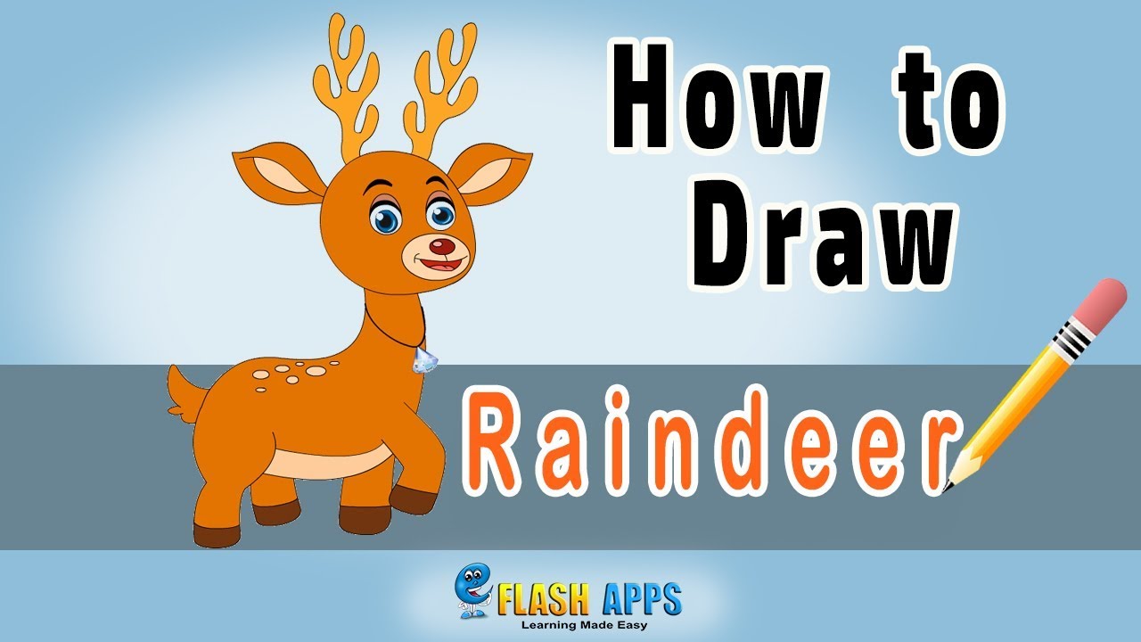 How to draw Raindeer step by step | by EFlashApps - YouTube