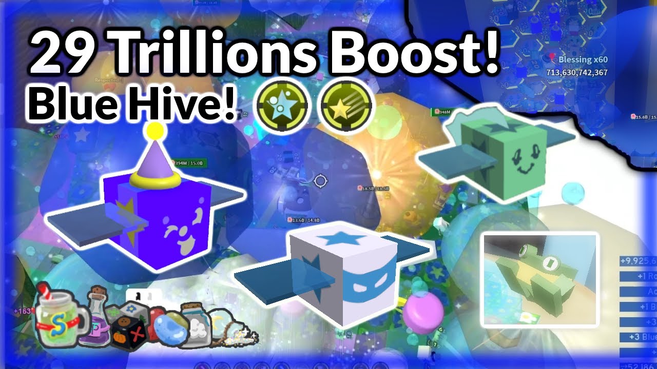 29 Trillions Blue Hive Boost - Bee Swarm Simulator - YouTube
