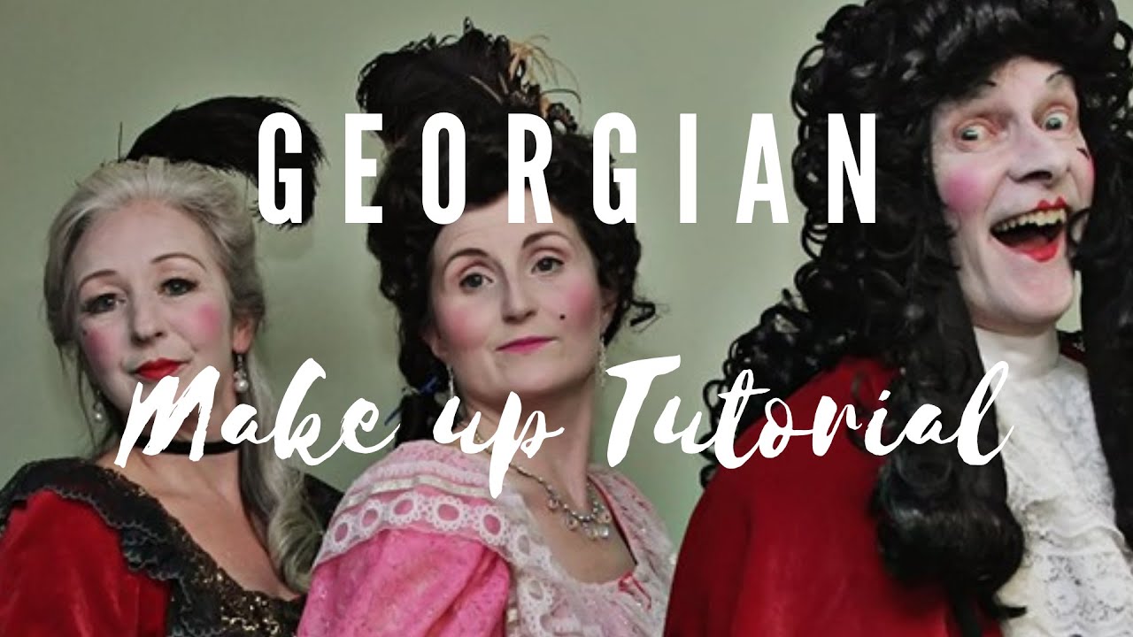 Georgian / 18th Century Make Up Tutorial - YouTube