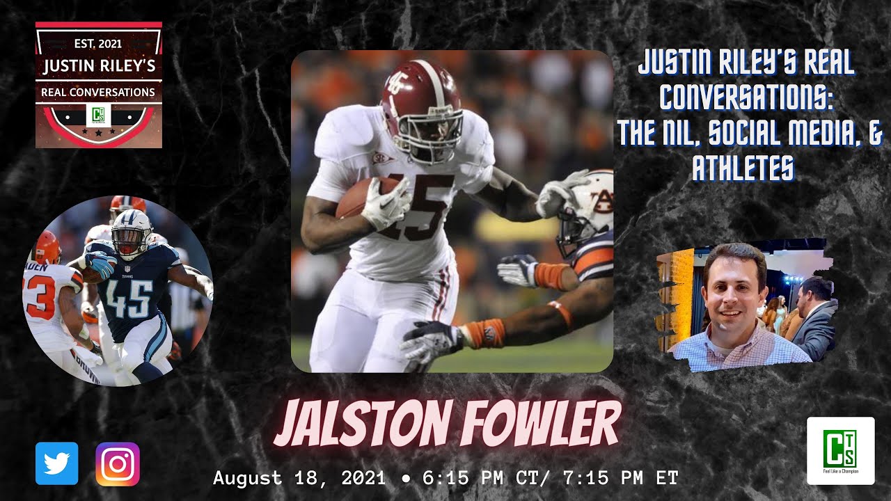 Justin Riley's Real Conversations: Jalston Fowler | The NIL, Social ...
