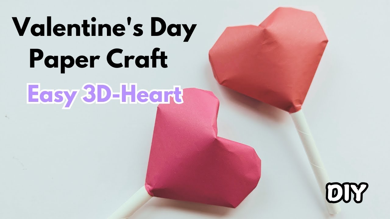 Valentine's Day Paper Craft - 3D Heart - YouTube