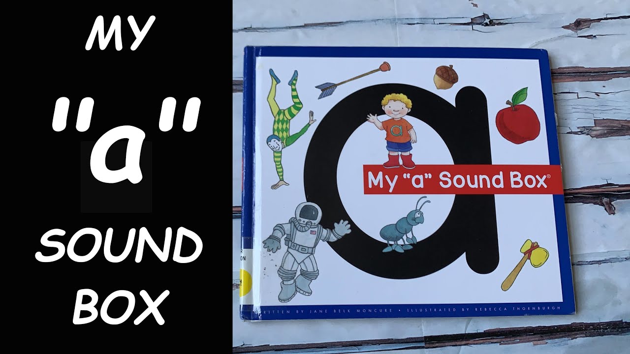 Read Aloud Book - My "a" Sound Box - YouTube