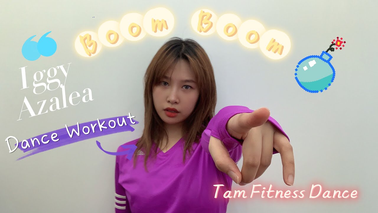 Boom Boom - Iggy Azalea | Carol Tam | Dance Workout - YouTube