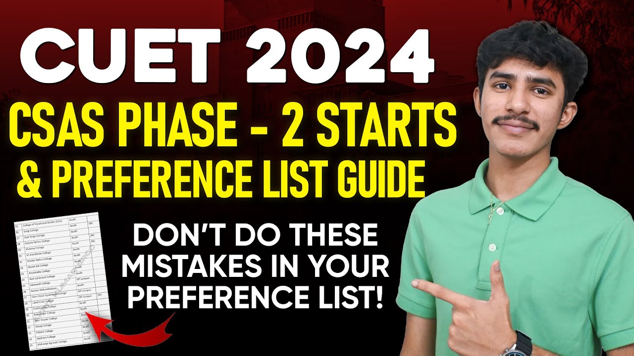 Ultimate Guide for Preference list & Collges Prediction 🔥 DU CSAS Phase - 2 - YouTube
