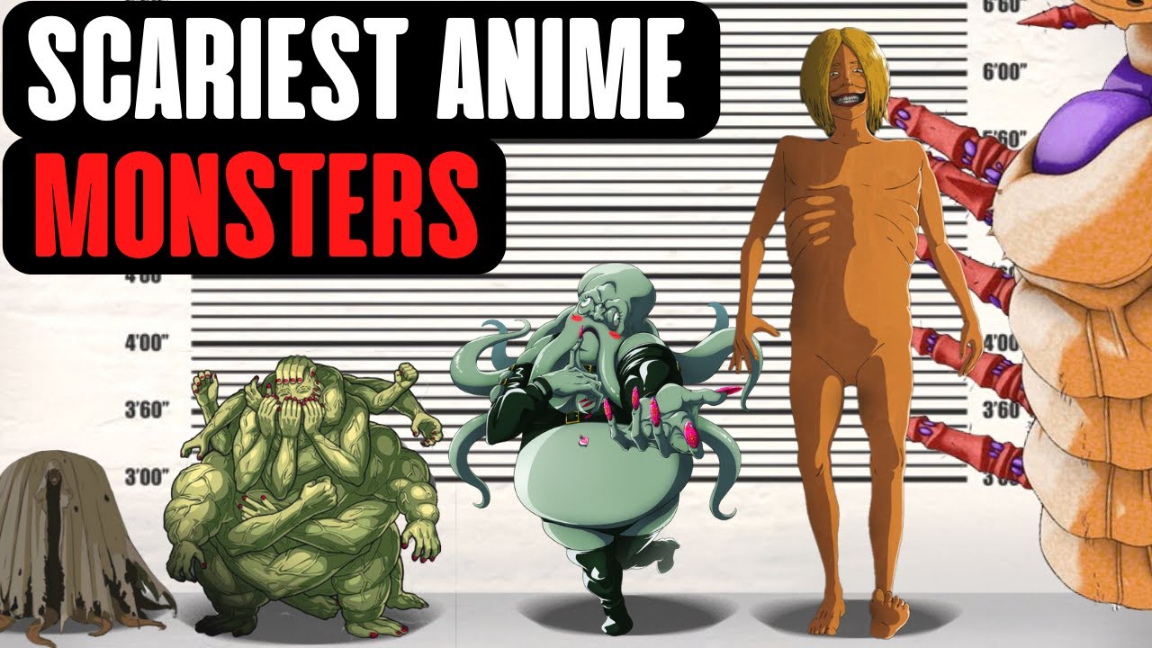 Scary Anime Monsters