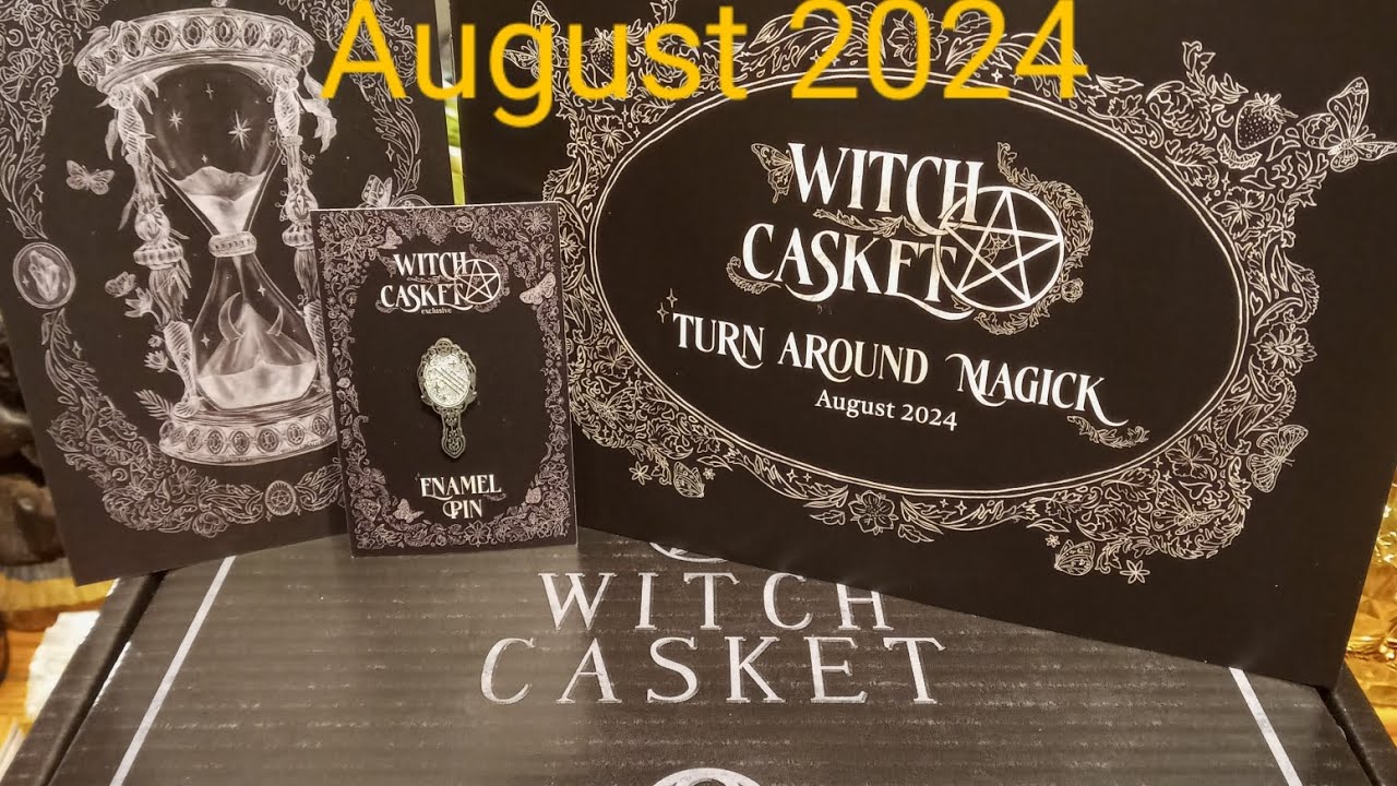 WITCH CASKET UNBOXING/TURN AROUND MAGICK/AUGUST 2024🌜⭐💀 - YouTube
