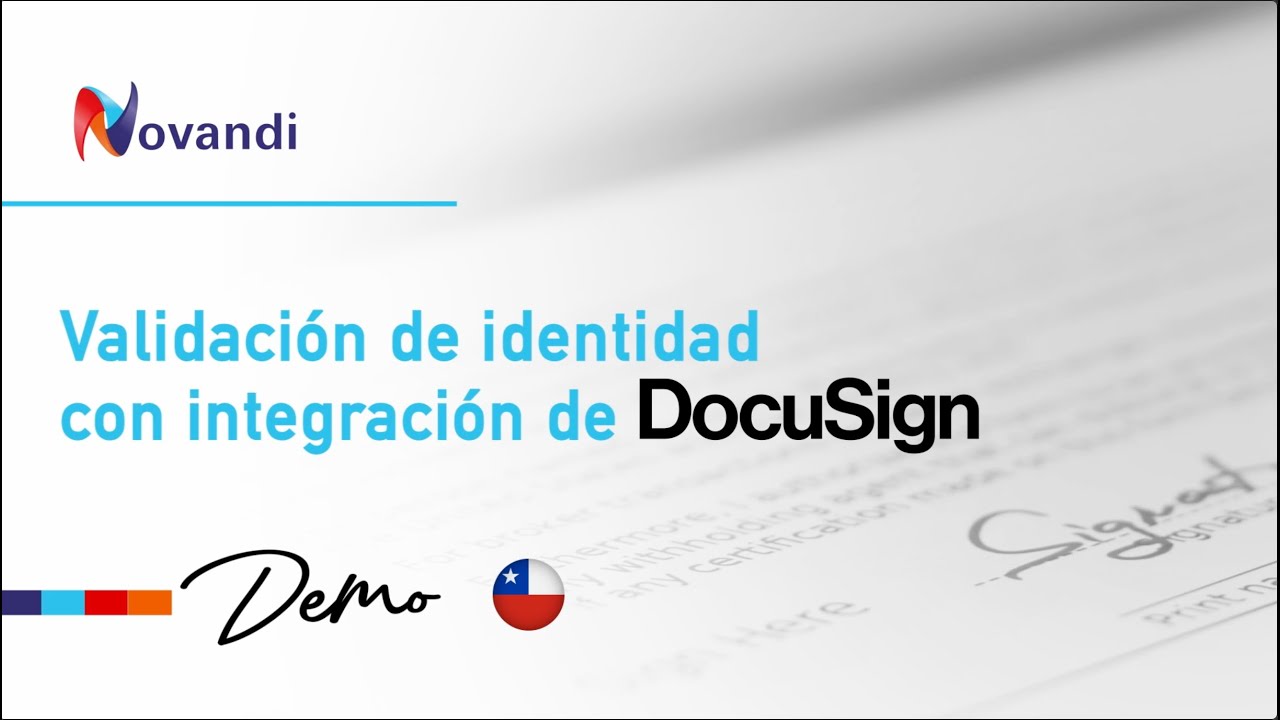 Demo Novandi / Docusign: Validación de identidad Chile - YouTube
