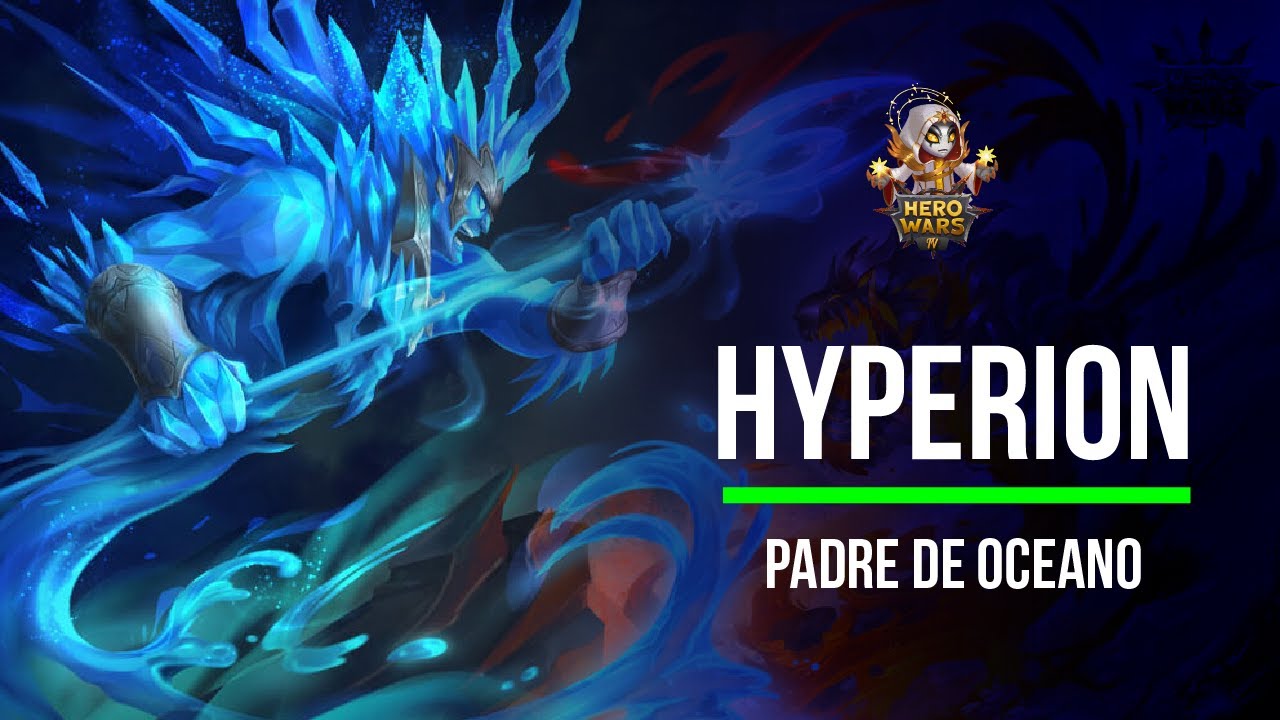 Hyperion El Padre Del Océano | Super Titan | Hero Wars Mobile | Español ...