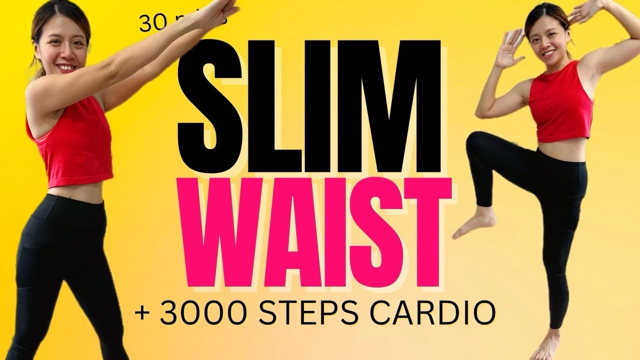 30 mins SLIM WAIST Challenge with 3000 Cardio Steps Workout - YouTube