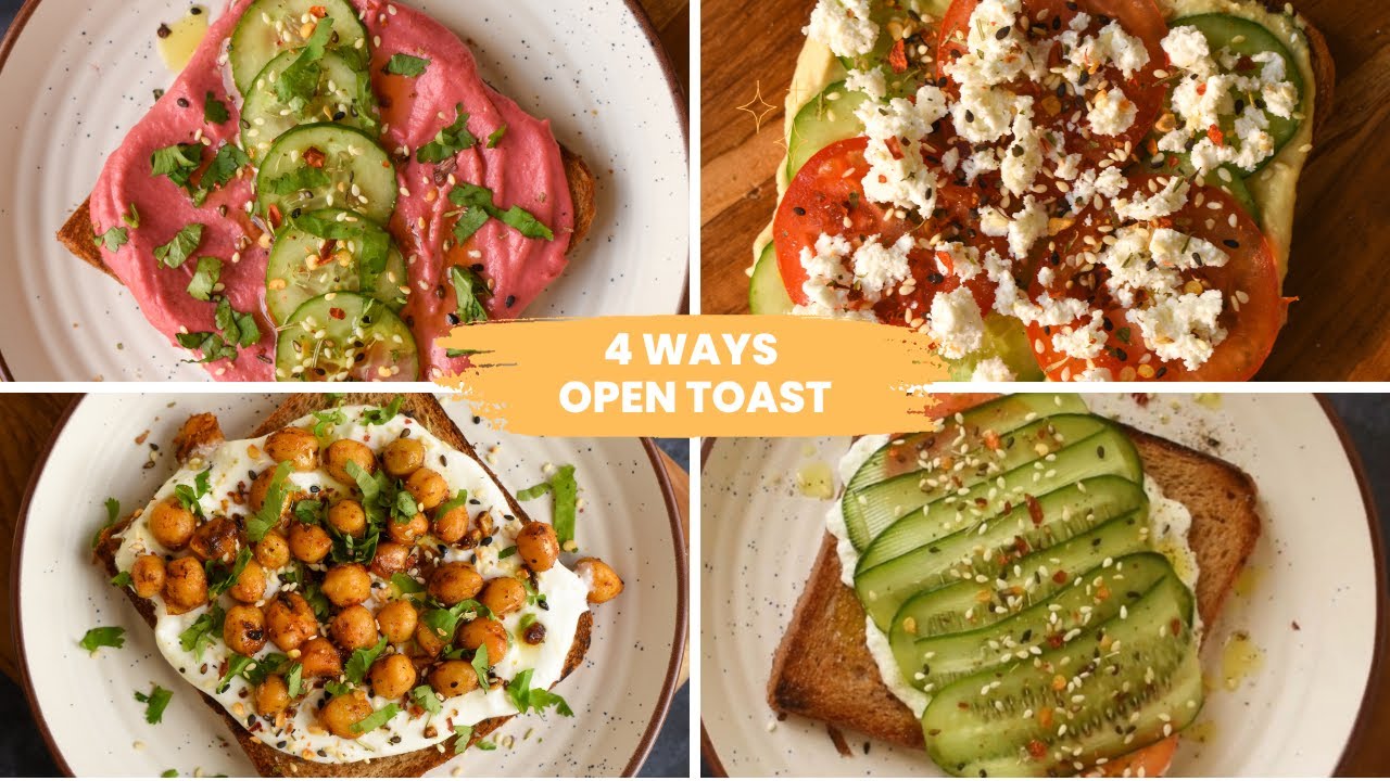 Quick & easy Open toast - 4 ways | Healthy toast ideas - YouTube
