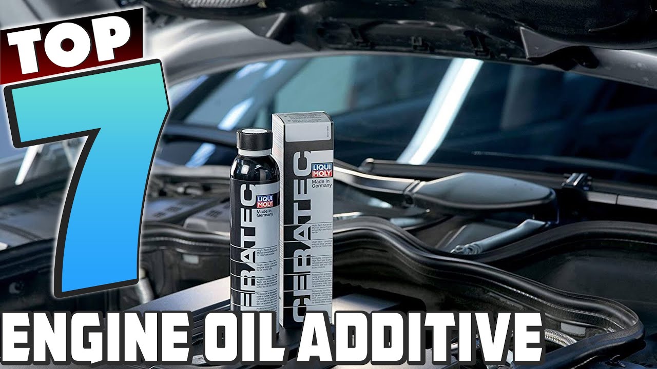 Top 7 Engine Oil Additives to Keep Your Engine Running Smoothly - YouTube