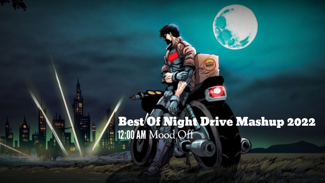 Best Of Night Drive Mashup 2022 || Love You Forever Mashup || PLAY BEAT ...