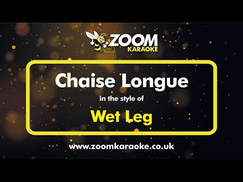 Wet Leg - Chaise Longue - Karaoke Version from Zoom Karaoke