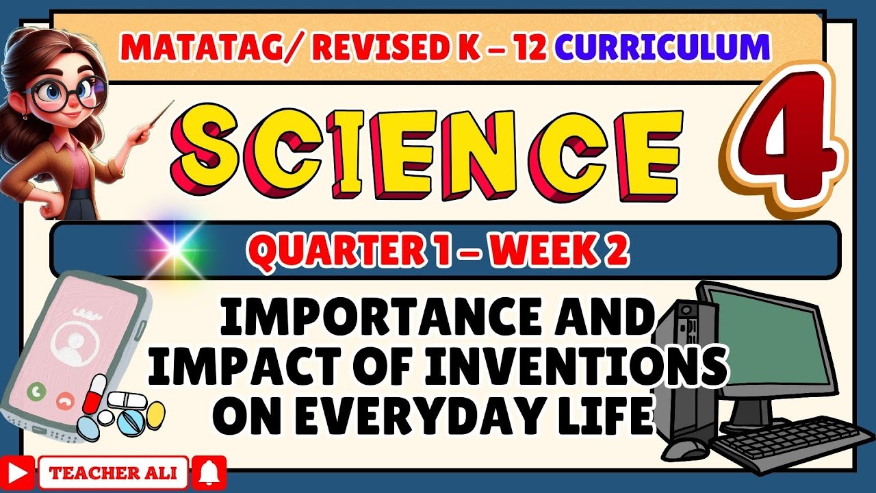 GRADE 4 SCIENCE 4 QUARTER 1 WEEK 2 REVISED K-12 IMPORTANCE AND IMPACT ...