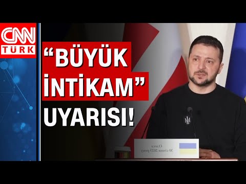 Zelenski'den 'büyük intikam' uyarısı: \