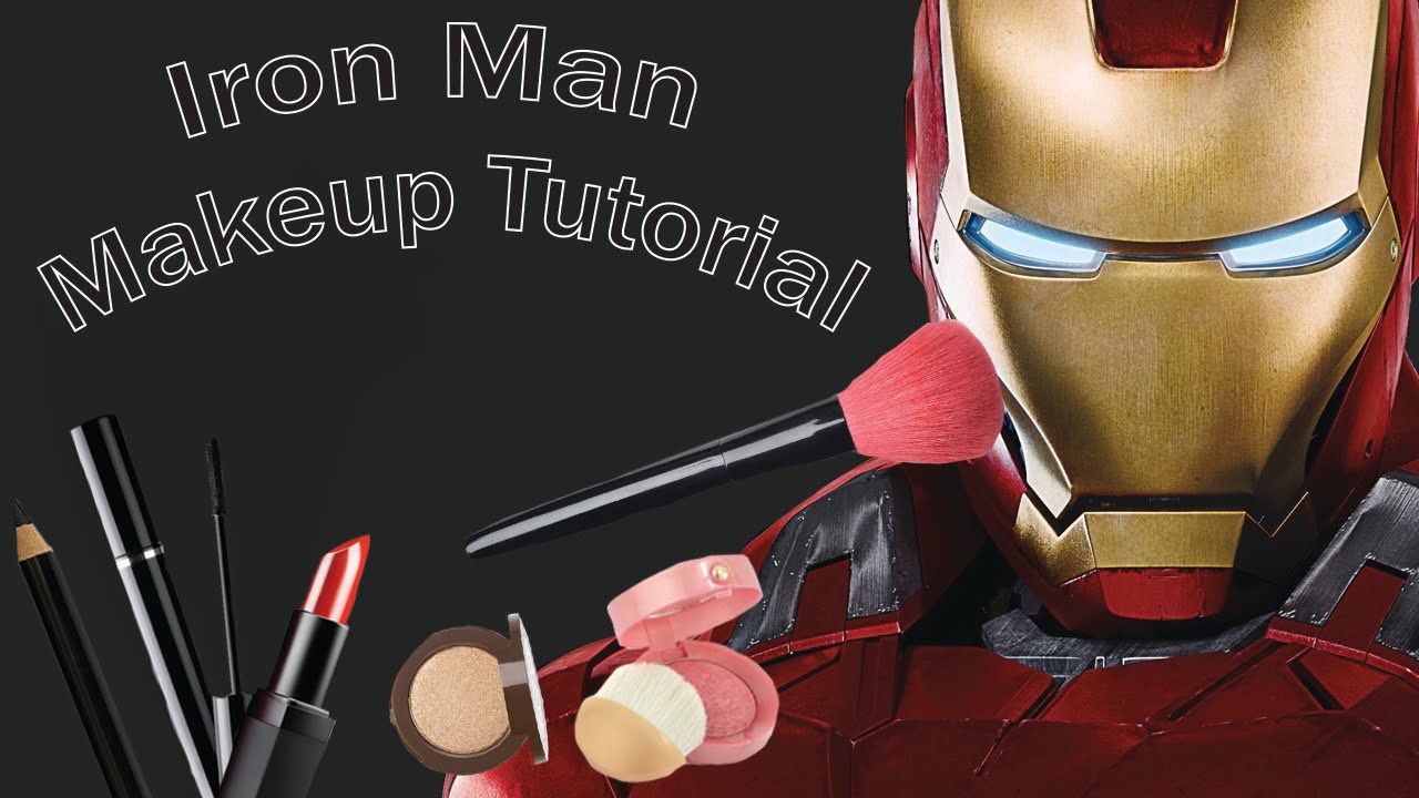 Iron Man Makeup Tutorial - YouTube