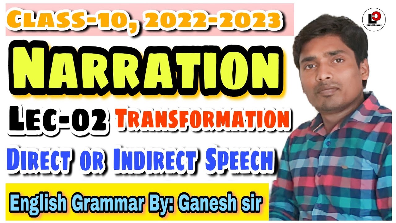 Narration Direct or Indirect speech//Class-10 English Transformation ...