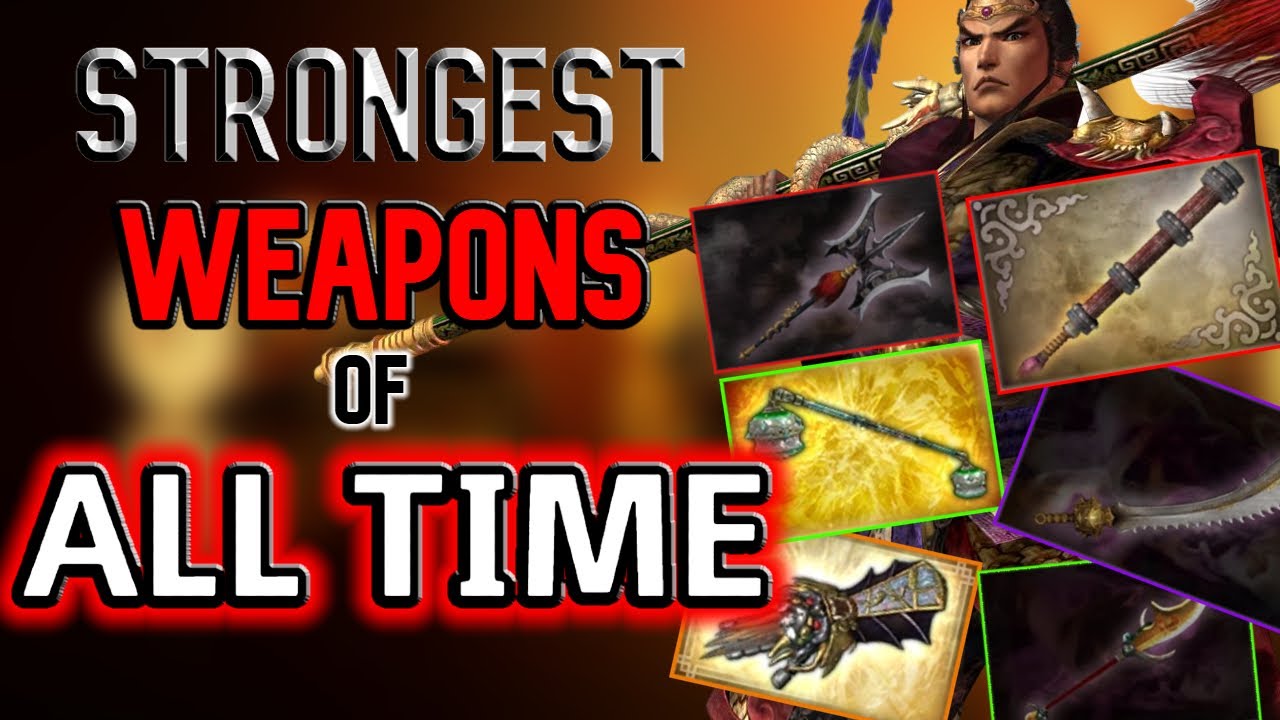 Unveiling The Strongest Dynasty Warriors Weapons EVER! - YouTube
