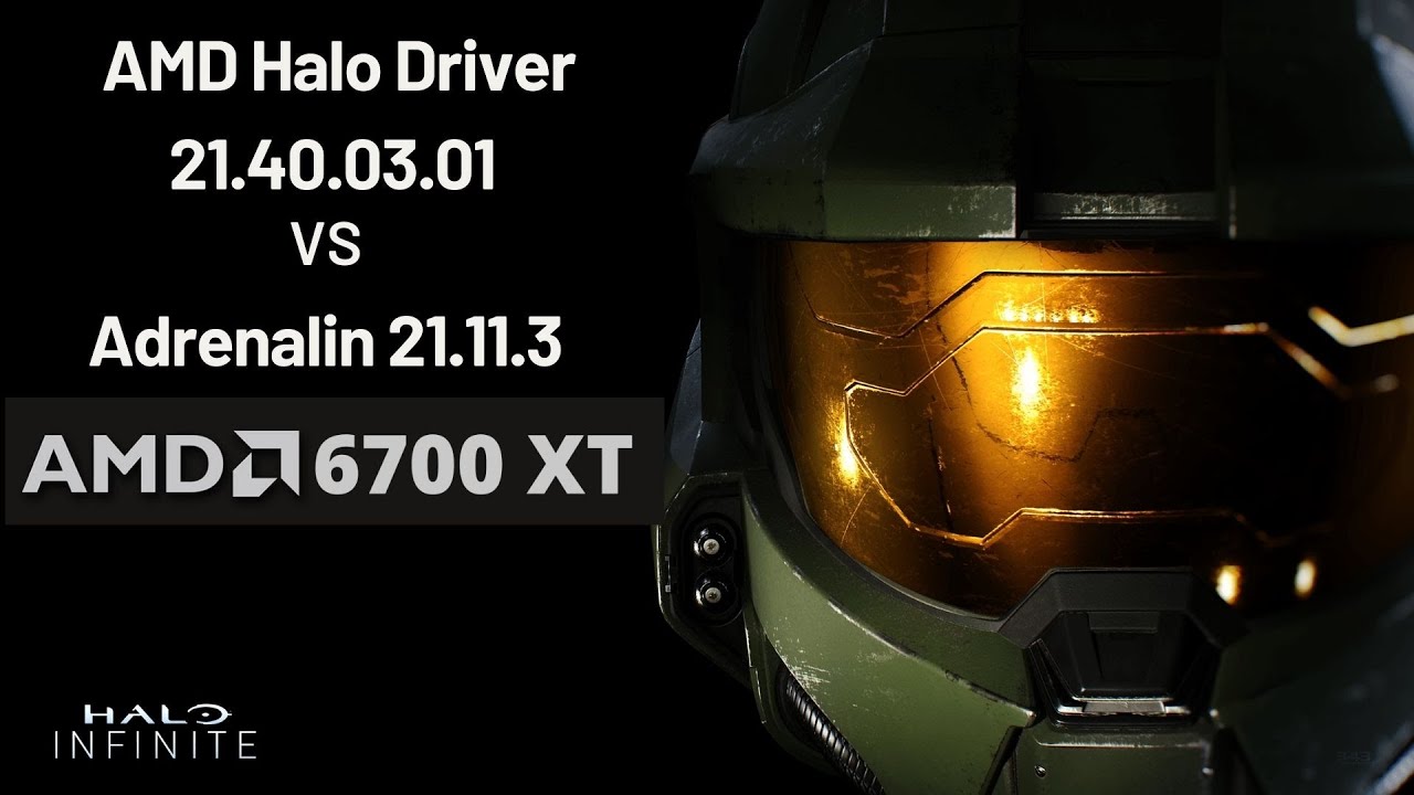 AMD Halo Infinite™ Driver 21.40.03.01 vs Adrenalin 21.11.3 Halo ...