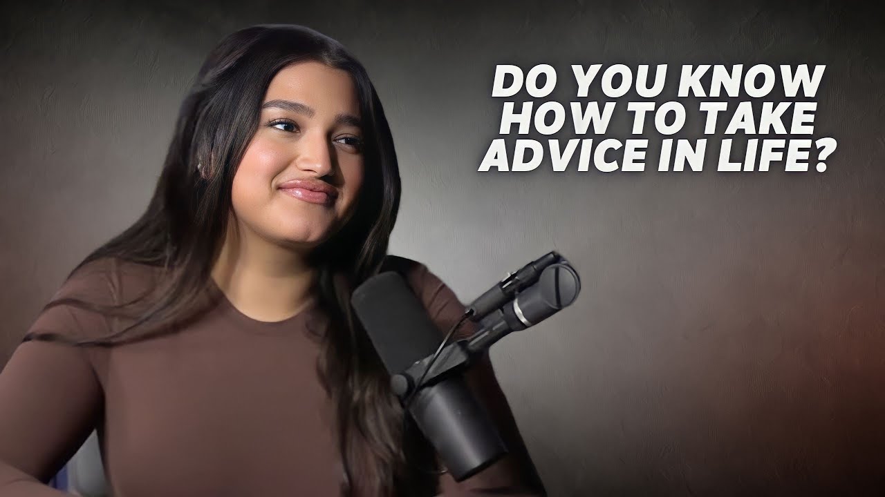 Do You Know How To Take Advice? - YouTube