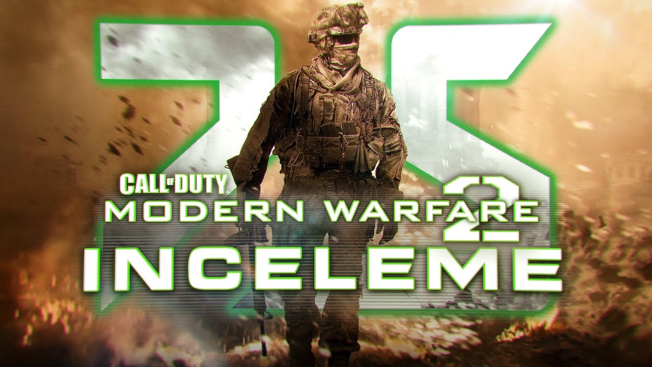 Call of Duty: Modern Warfare 2 İnceleme - YouTube