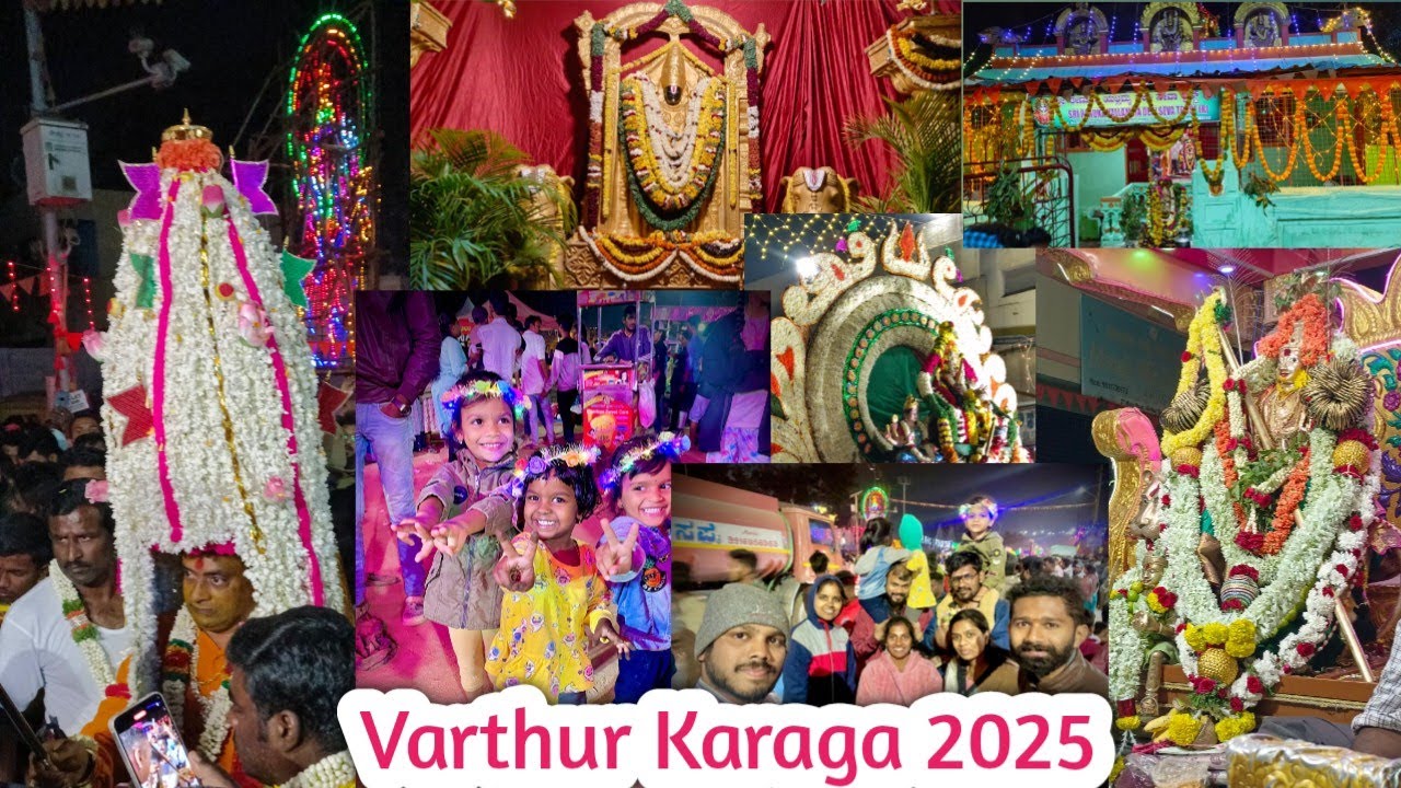 Varthur Karaga 2025 || Sri Dharmaraya Swamy and Draupadamma Temple ...