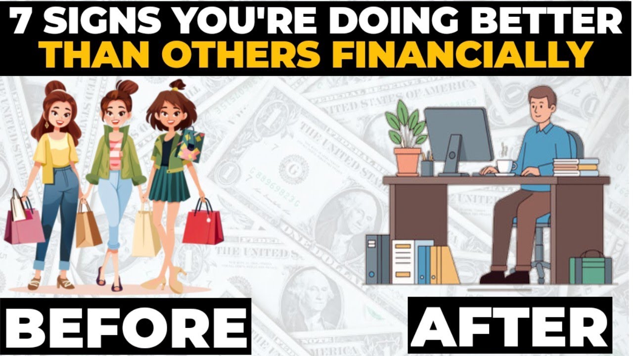 7 Signs You're Doing Well Financially (Better Than Others) - YouTube