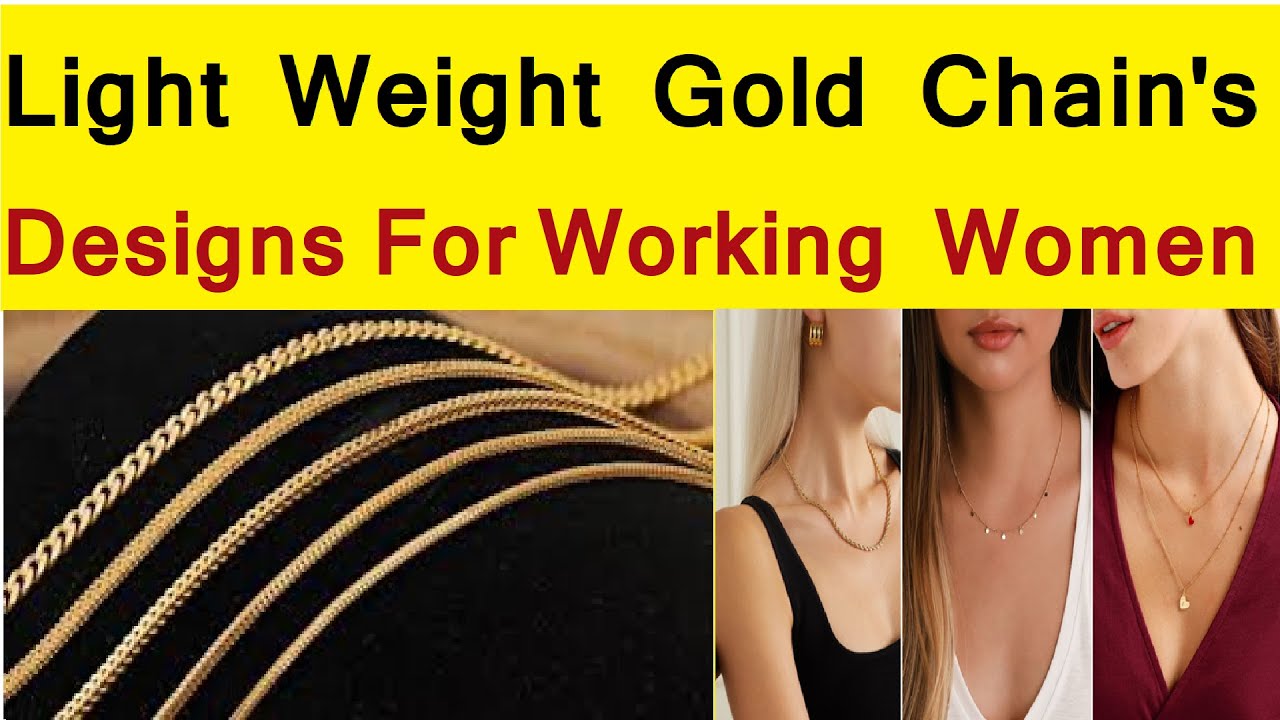 Light Weight Gold Chain Designs for Daily Wear for working women # ...