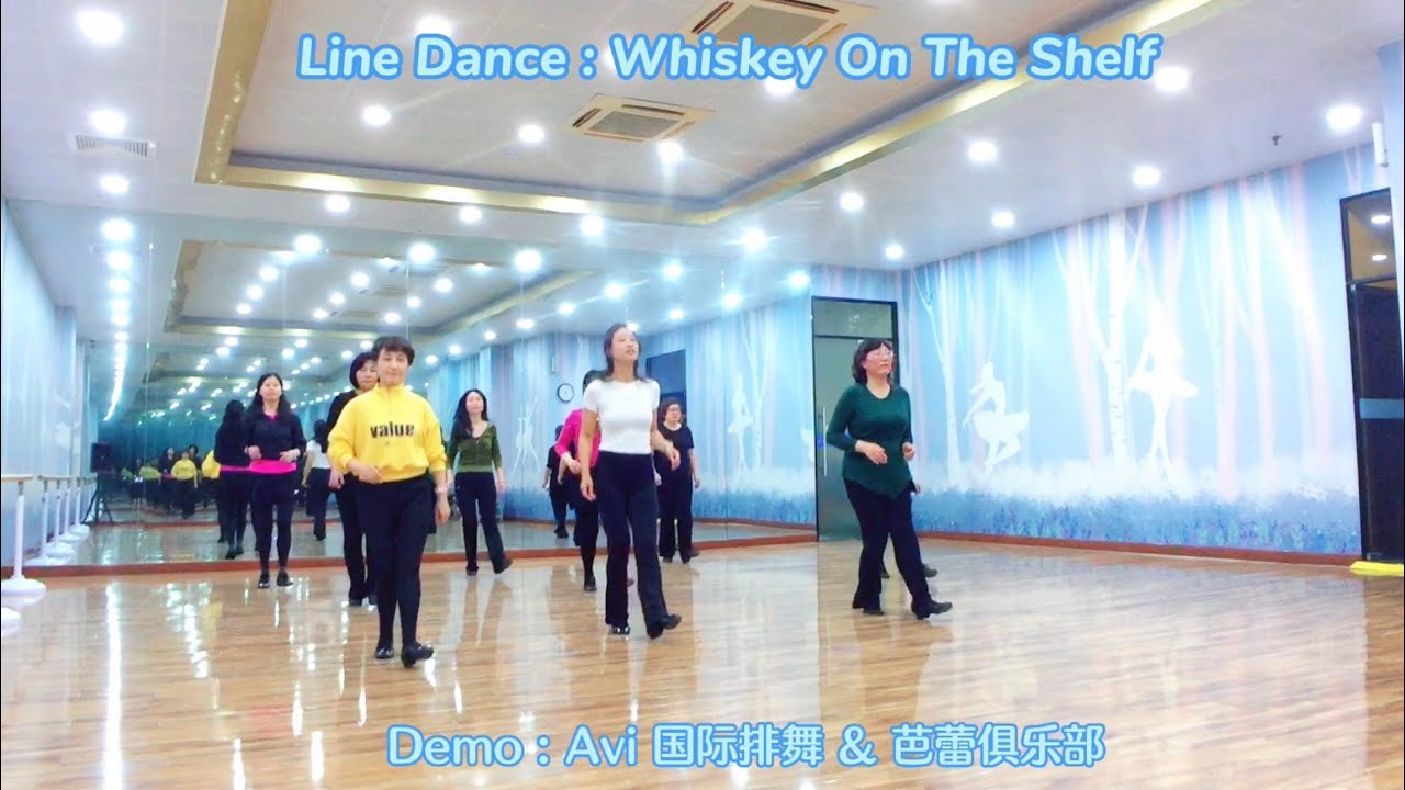 Line Dance : Whiskey On The Shelf（附口令示范） - YouTube