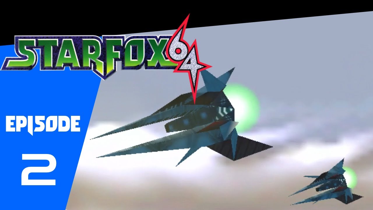 Star Fox 64 - Episode 2: "Rivals and Robots" - YouTube